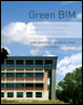 Green BIM Successful Sustainable Design with Building Information ...